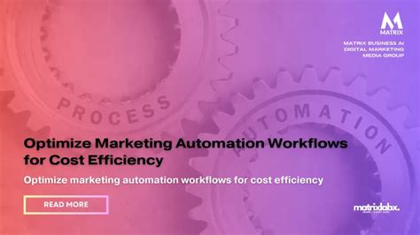 Optimizing Workflows For Cost Conscious Success Streamline Your