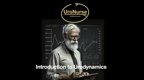 Episode 2 Introduction To Urodynamics Youtube