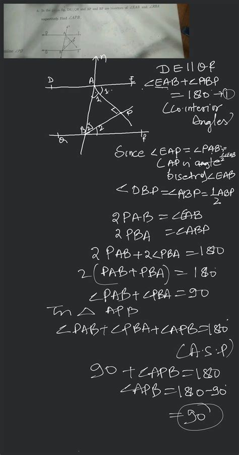 6 In The Gingu Fig DE QR And AP And BP Are Bisectors Of EAB And RBA