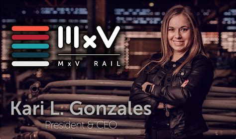 Kari Gonzales Named Next President Mxv Rail