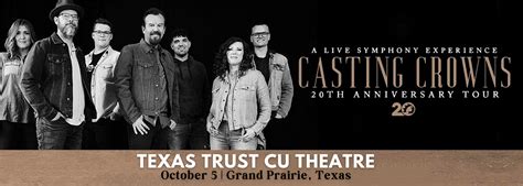 Casting Crowns Tickets 5 October 2023 Texas Trust Cu Theatre
