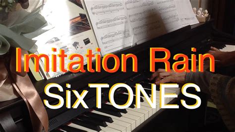Imitation Rain Sixtones Rolandhp305×ぷりんと楽譜×yamahaミュージックデータショップ Youtube