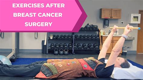 Exercises After Breast Cancer Surgery With Mangiarelli Rehabilitation