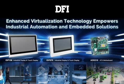 DFI Integrates Virtualization Technology Into Embedded Systems