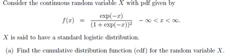 Solved Consider The Continuous Random Variable X With Pdf