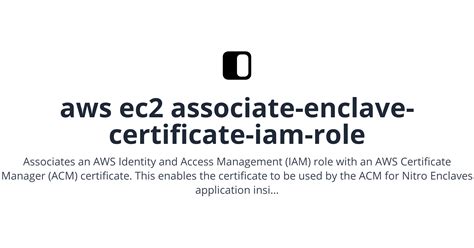 Aws Ec2 Associate Enclave Certificate Iam Role Fig