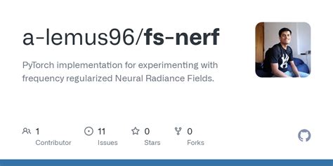 GitHub A Lemus96 Fs Nerf PyTorch Implementation For Experimenting