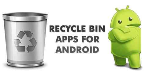 10 Best Recycle Bin Apps For Android In 2024