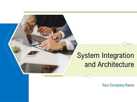 System Integration And Architecture Powerpoint Presentation Slides