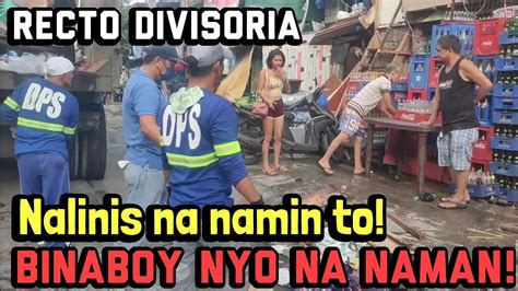 Ganito Na Pala Recto Dami Pasaway Clearing Operation In Metro Manila