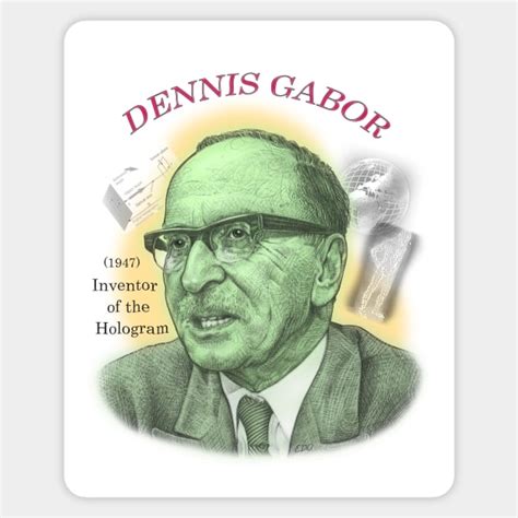 Dennis Gabor Inventor Of The Hologram Eedeeo Sticker Teepublic