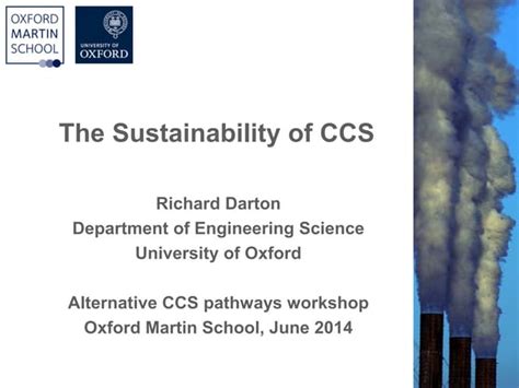The Sustainability Of Ccs Richard Darton At The Alternative Ccs