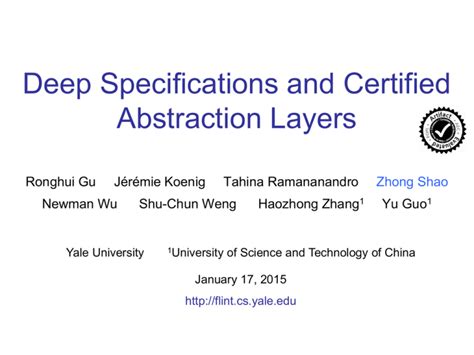 Deep Specifications And Certified Abstraction Layers Ronghui Gu