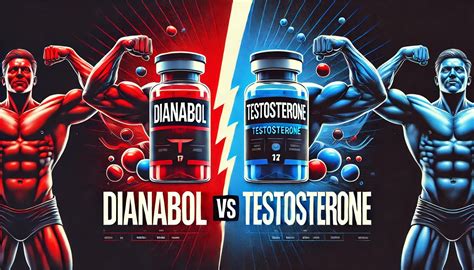 Dianabol Dbol Vs Testosterone
