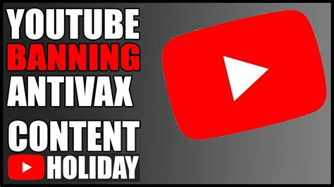 Youtube Is BANNING Antivaxx Content YouTube