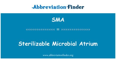 Sma Stands For Sterilizable Microbial Atrium Abbreviation Finder