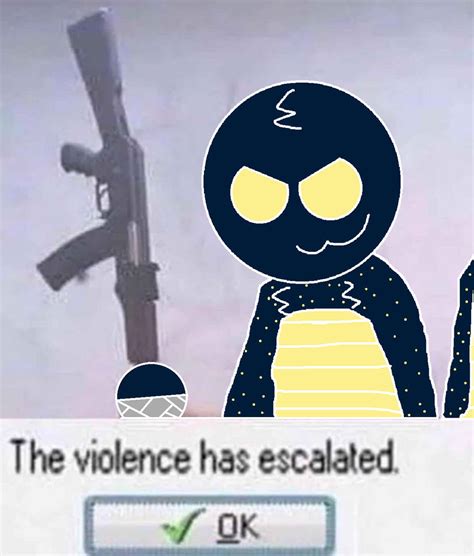 The Violence Has Escalated By Blusteraster12 On Deviantart