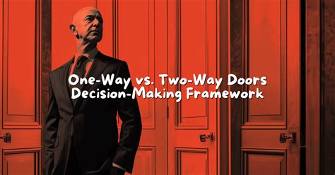 One Way And Two Door Decision Making Explained Tapan Desai