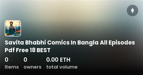 Savita Bhabhi Comics In Bangla All Episodes Pdf Free BEST Collection OpenSea