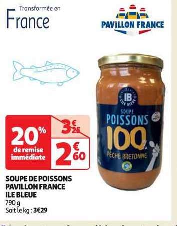 Promo Soupe De Poissons Pavillon France île Bleue chez Auchan