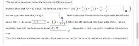 [the Inductive Hypothesis Is That The Two Sides Of P K Are Equal ] We