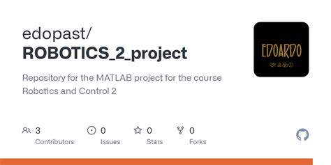 Github Edopastrobotics2project Repository For The Matlab Project