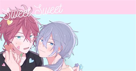 ニキ燐 【web再録】sweet Sweet Production なこのマンガ Pixiv