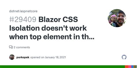 Blazor CSS Isolation Doesn T Work When Top Element In The Page Is A Component Issue