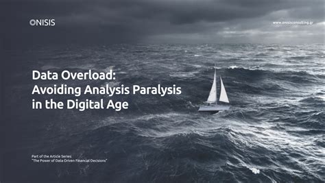 data overload avoiding analysis paralysis in the digital age