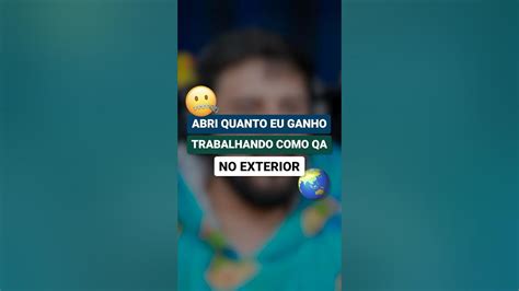 É Isso Que Eu Ganho Trabalhando Como Qa No Exterior Shorts Qa