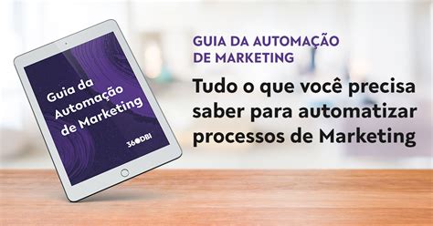 Guia Da Automação De Marketing 360dbi