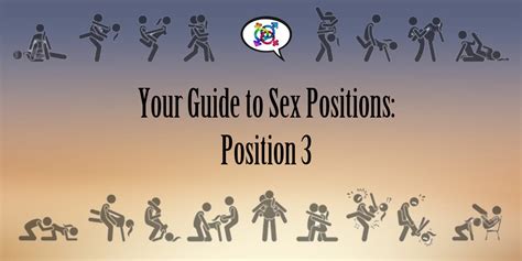 Guide To Sex Positions Position Three Explore Sex Talk Guide To Sex Positions Position Three Explore Sex Talk