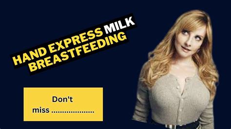 Hand Expressing Hacks Hand Express Milk Breastfeeding Youtube