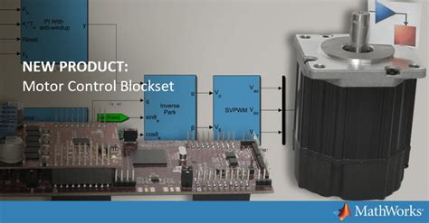 Mathworks On Linkedin Motor Control Blockset