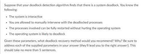 Solved Suppose That Your Deadlock Detection Algorithm Finds