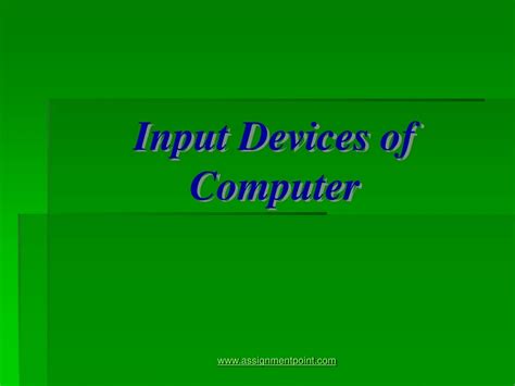 PPT Exploring Key Input Devices For Computer Systems PowerPoint Presentation ID