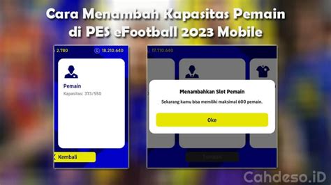 Cara Menambah Kapasitas Pemain Di Pes Efootball 2023 Mobile Cahdeso