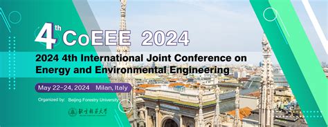 CoEEE 2024-2024 International Joint Conference on Energy and ...