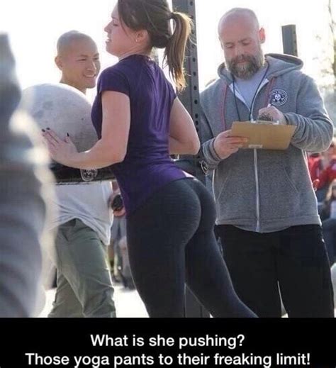 What Is She Pushing Those Yoga Pants To Their Freaking Limit Ifunny