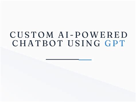 Custom AI Powered Chatbot Using GPT Upwork