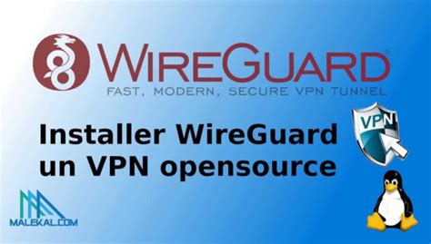 WireGuard Installer Et Configurer Un Serveur VPN Linux Et Client