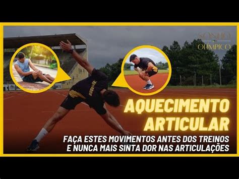 AQUECIMENTO ARTICULAR Nunca mais sinta dores Rotações articulares