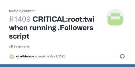 critical root twint feed follow indexerror when running followers script · issue 1409