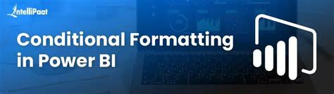 Conditional Formatting In Power Bi