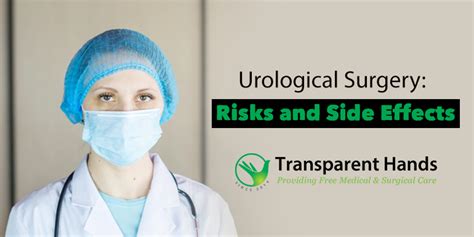 Urological Surgery Risks And Side Effects