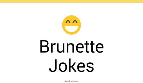130 Brunette Jokes And Funny Puns Jokojokes