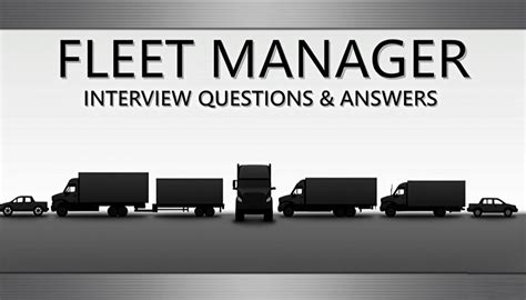 Fleet Manager Interview Essential Questions And Answers