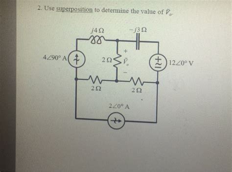 Solved Use Superposition To Determine The Value Of V Chegg