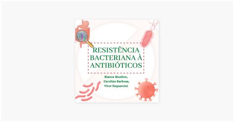 ‎resistência Bacteriana à Antibióticos En Apple Podcasts