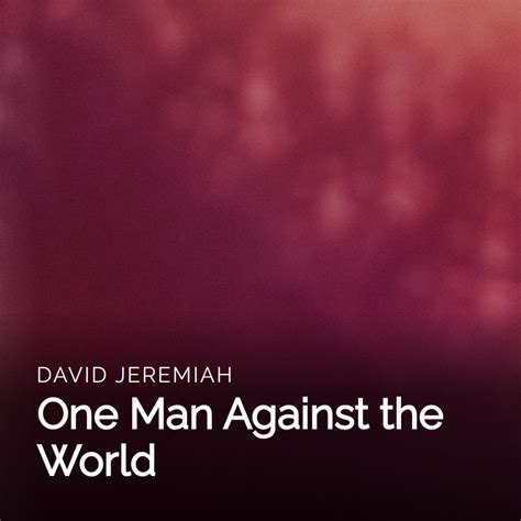 One Man Against The World Audio Turningpoint